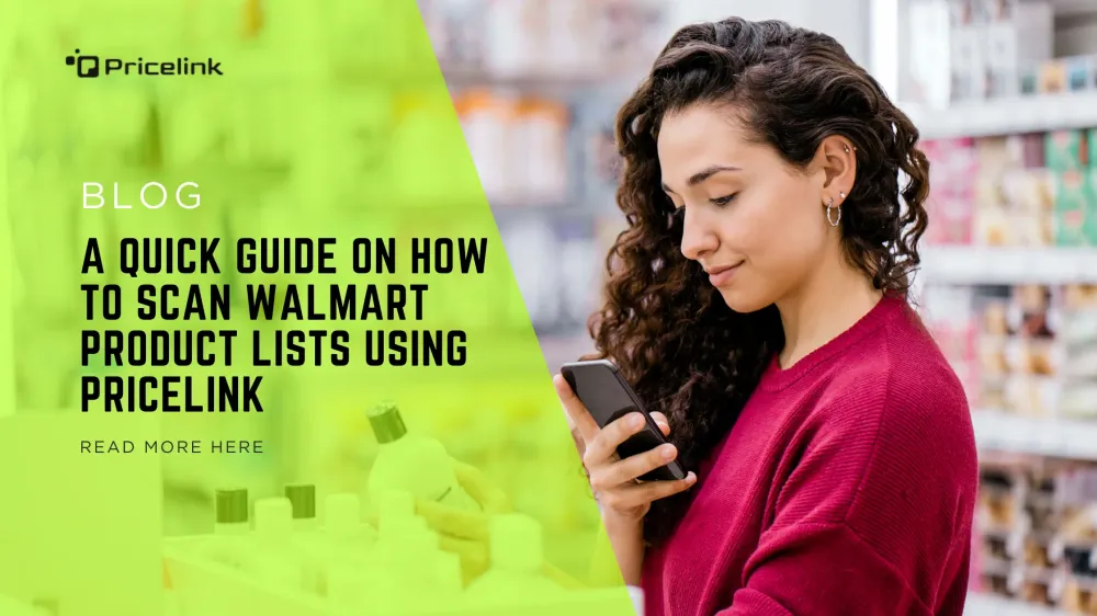 A Quick Guide on How to Scan Walmart Product Lists Using PriceLink ...