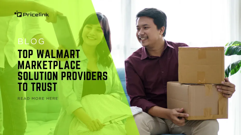 Top Walmart Marketplace Solution Providers to Trust | Pricelink.io